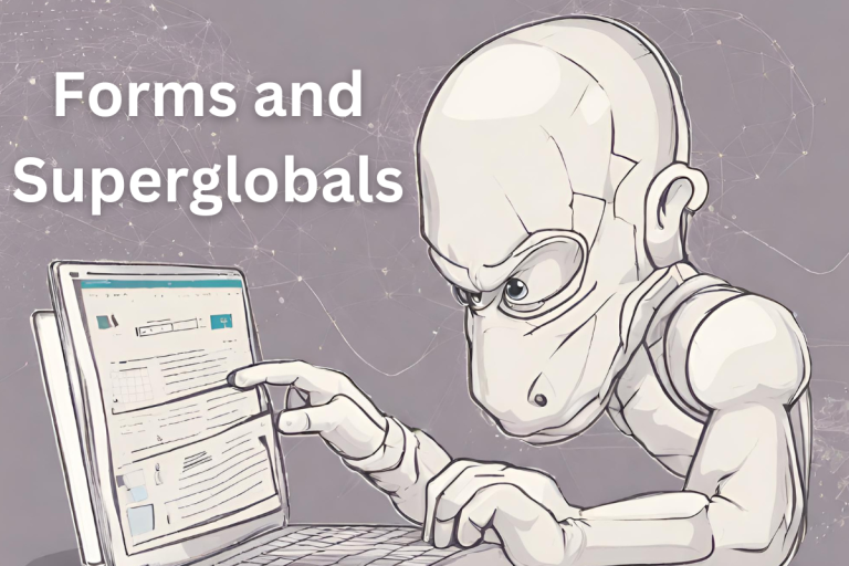 Mastering Forms and Superglobals in PHP: A Beginner’s Guide – Web Grapple